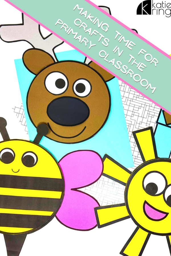 Making Time for Crafts in the Primary Classroom - The Primary Style